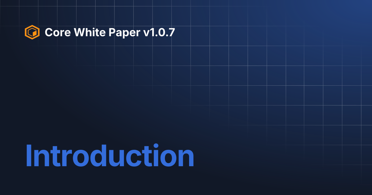 Introduction | Core White Paper v1.0.7